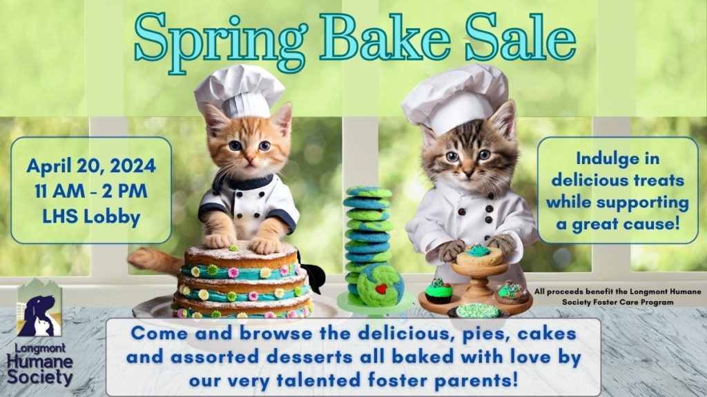 Spring Bake Sale – Longmont Humane Society
